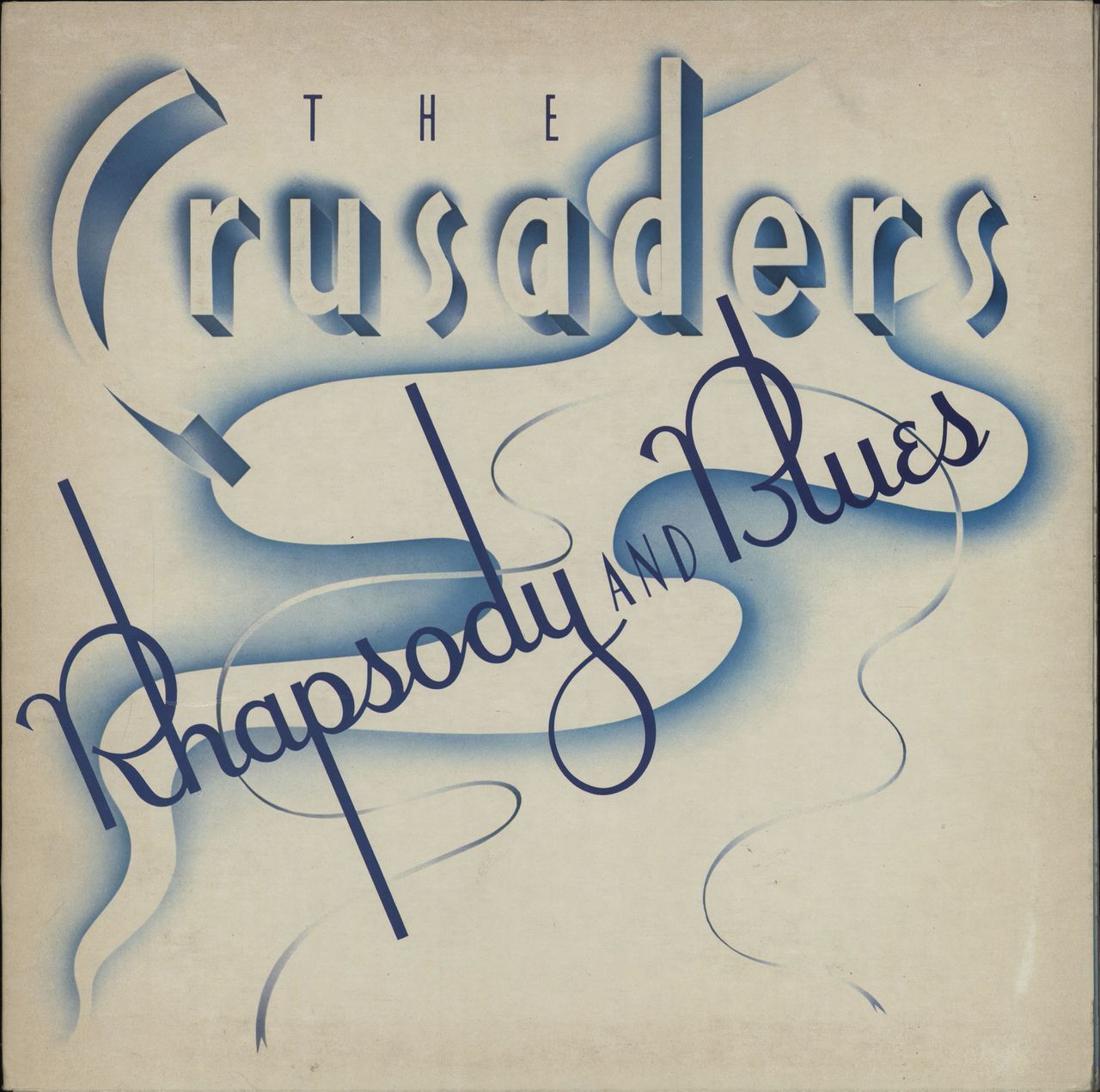 The Crusaders Rhapsody And Blues - 1st UK Vinyl LP — RareVinyl.com